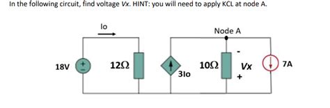 In The Following Circuit Find Voltage Vx ﻿hint You