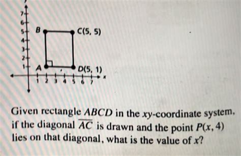 Given Rectangle Abcd In The Xy Coordinate System If The Diagonal Overline Ac Is Drawn And Math