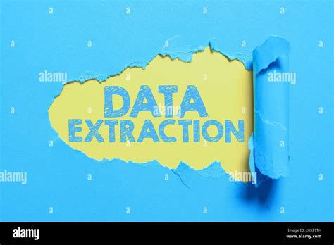 Text Sign Showing Data Extraction Business Idea Act Or Process Of