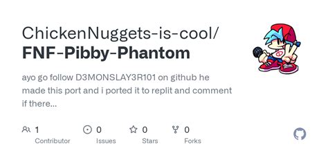 Github Chickennuggets Is Coolfnf Pibby Phantom Ayo Go Follow