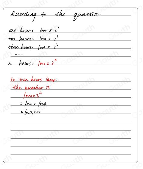 Solved A Certain Culture Of Bacteria Initially Contains 1000 Bacteria And Doubles Every Hour