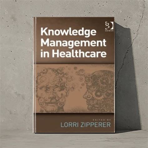 Knowledge Management In Healthcare MedicinalBook