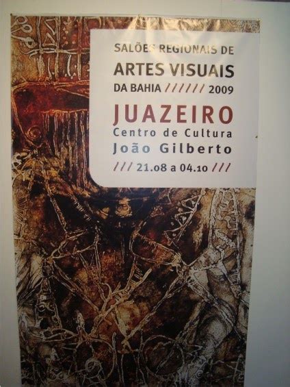 De lá pra cá SALÕES REGIONAIS DE ARTES VISUAIS DA BAHIA