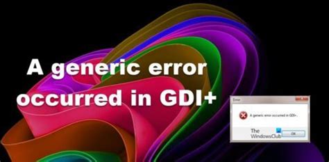 A Generic Error Occurred In Gdi Fixed
