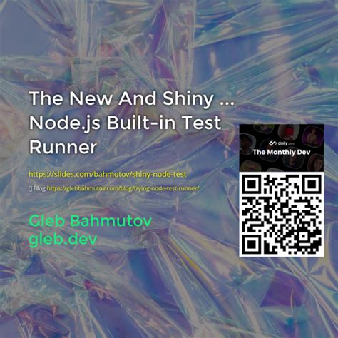 the new and shiny node js built in test runner
