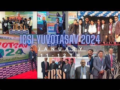 Cs Aditya Singh On Linkedin Vlog Icsi Yuvotasav 24 Delhi 2 Days Fun