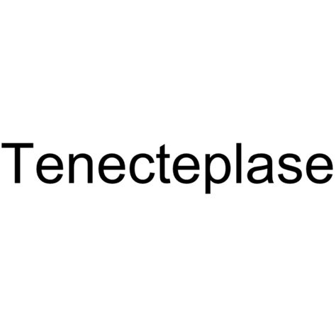 Tenecteplase Tnk Tpa Plasminogen Activator Medchemexpress
