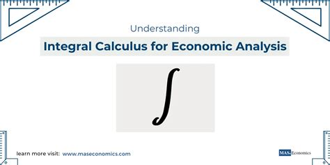Integral Calculus For Economic Analysis Maseconomics