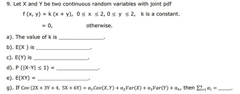 Solved 9 Let X And Y Be Two Continuous Random Variables