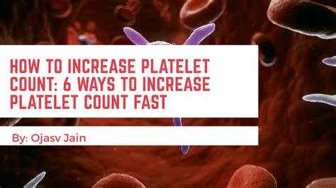 How To Increase Platelet Count 6 Ways To Increase Platelet Count Fast