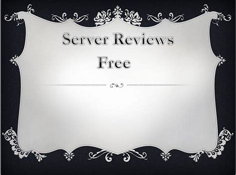 New Server Reviewer