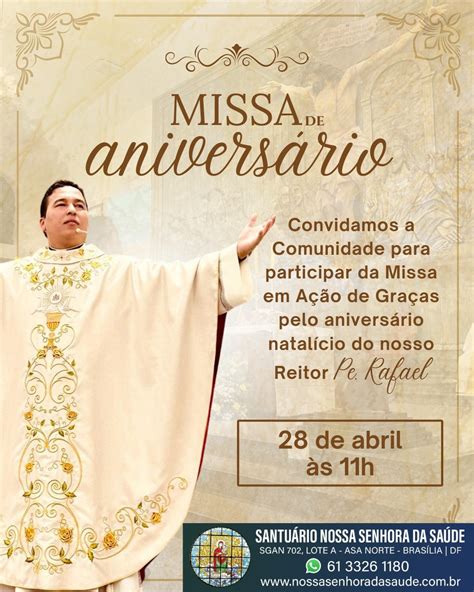 Missa Em Ação De Graças Pelo Aniversário Do Padre Rafael Santuário