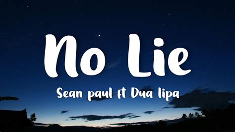 Sean Paul Dua Lipa No Lie Lyrics Youtube