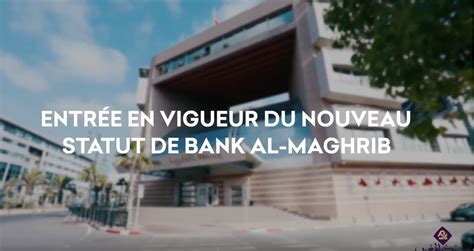 Vidéo Bank Al Maghrib présente son nouveau statut