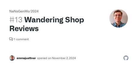 Wandering Shop Reviews Issue 13 NaNoGenMo 2024 GitHub