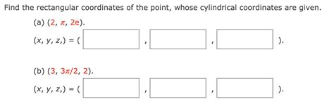 solved ind the rectangular coordinates of the point whose