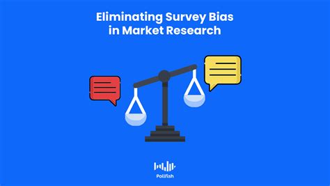 How To Avoid Survey Bias In Your Market Research Pollfish Resources