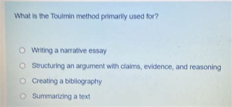 What Is The Toulmin Method Primarily Used Forwriting A Narrative Essay