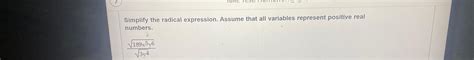 Solved Simplify The Radical Expression Assume That All
