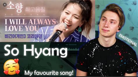 So Hyang 소향 I Will Always Love You Singer Reaction Youtube