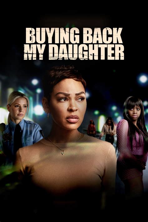 Buying Back My Daughter 2023 Posters — The Movie Database Tmdb