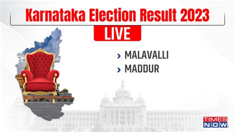 Malavalli Maddur Election Result 2023 Live Vote Counting To Begin At
