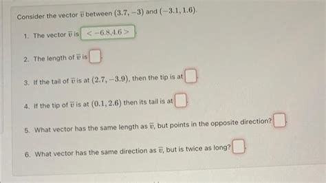 Solved Consider The Vector Vˉ Between 37−3 And