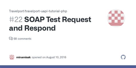 Soap Test Request And Respond · Issue 22 · Travelporttravelport Uapi
