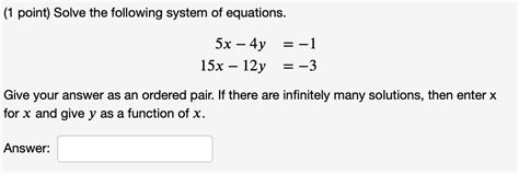 Solved 1 Point Solve The Following System Of Equations