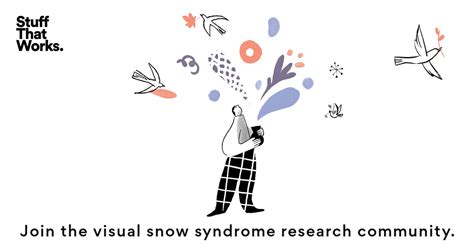 Visual Snow Syndrome Research Community Stuffthatworks