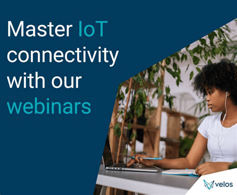 Velos Iot Esim The Next Generation Connectivity Solution