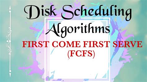 Fcfs Disk Scheduling Algorithm Youtube