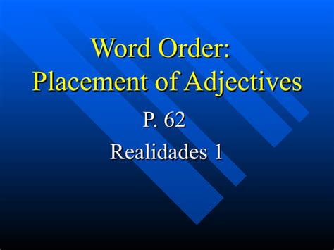 Tema 1b Grammar Adjective Placement Ppt