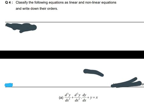 Q 4 Classify The Following Equations As Linear And Non Linear Equations