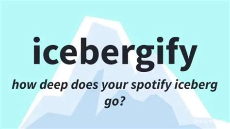 Cara Membuat Icebergify Di Spotify Jelajahi Selera Musik Anda