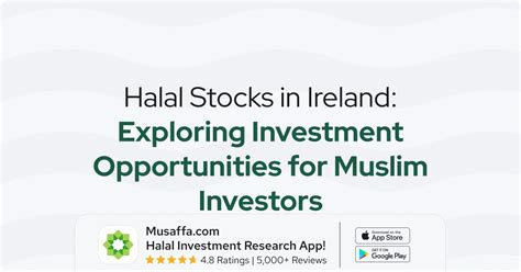 Halal Stocks In Ireland Exploring Investment Opportunities For Muslim