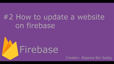How To Update A Website On Firebase Youtube