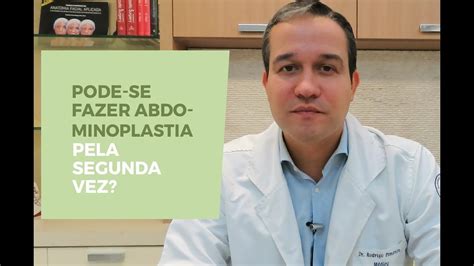 Pode Se Fazer Abdominoplastia Pela Segunda Vez YouTube