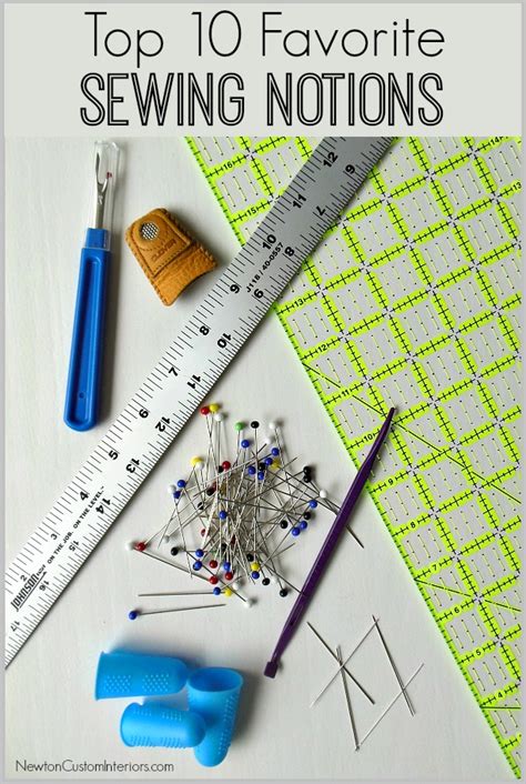 Top 10 Favorite Sewing Notions