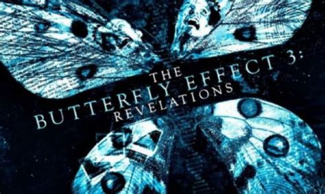 The Revelations Of The Butterfly Effect Brings Chaos