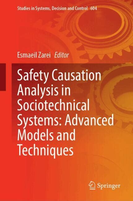 Safety Causation Analysis In Sociotechnical Systems Advanced Models And Techniques Indigo