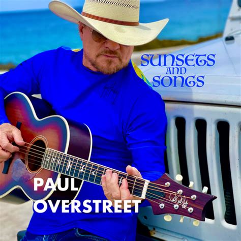 Sunsets And Songs Album Digital Download Special Paul Overstreet