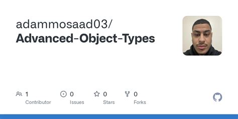 Github Adammosaad03advanced Object Types