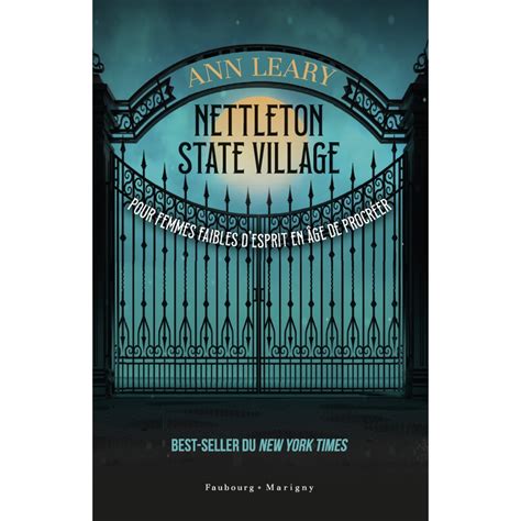 Nettleton State Village Faubourg Marigny Geste Editions Editeur