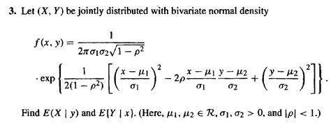 Solved Let X Y Be Jointly Distributed With Bivariate Chegg