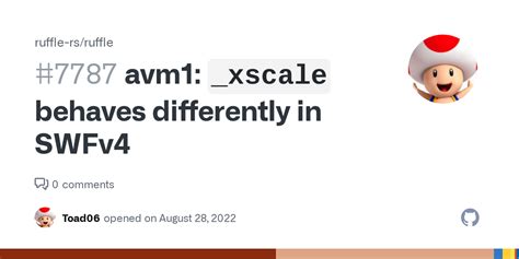 Avm1 `xscale` Behaves Differently In Swfv4 · Issue 7787 · Ruffle Rsruffle · Github