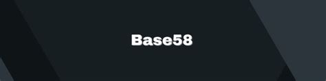 Online Base58 Translator Encode Decode Text B64Encode