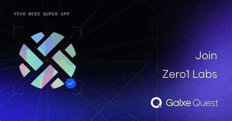 Join Zero1 Labs On Galxe Quest