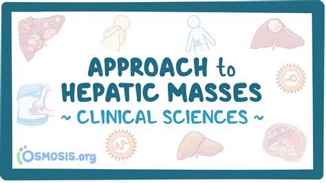 Approach To Hepatic Masses Video And Meaning Osmosis