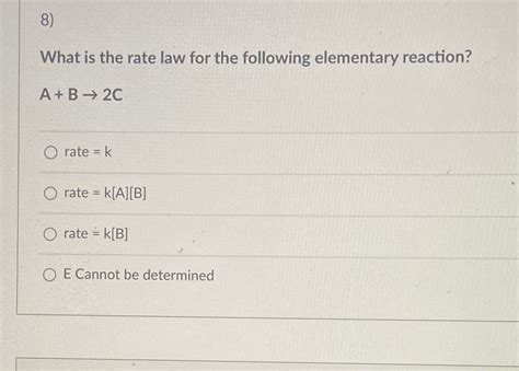 Solved What Is The Rate Law For The Following Elementary